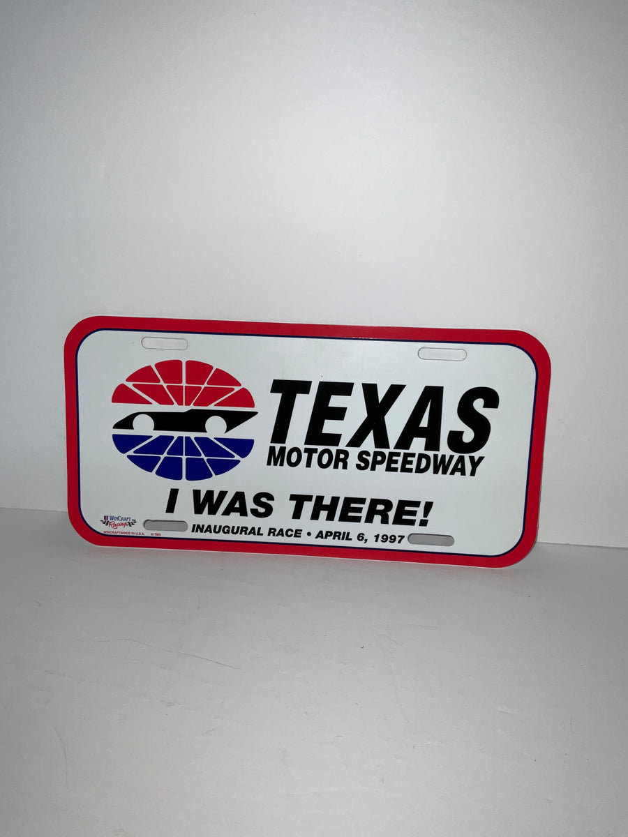 TEXAS MOTOR SPEEDWAY "I WAS THERE!" Car License Plate – All Scale ...